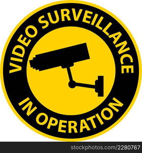 Warning Video Surveillance In Operation Sign White Background ...
