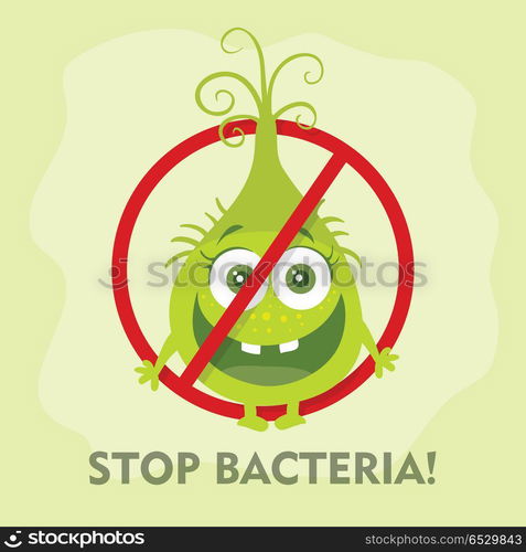 Stop Bacteria Cartoon Vector Illustration No Virus. Stop bacteria ...