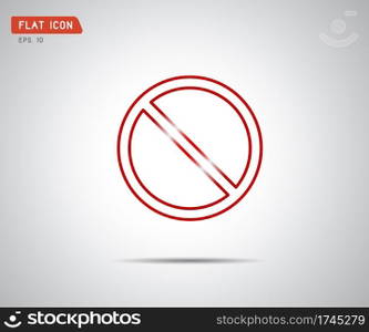 Stop icon, Prohibition no symbol, red circle, warning sign, vector logo ...
